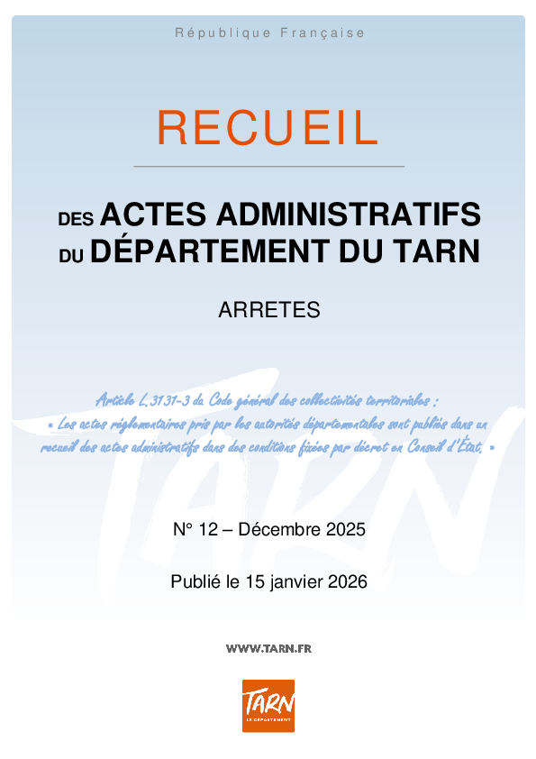 Tarn: Recueil des Actes Administratifs Décembre 2025 - Arrêtés